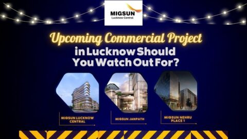 Which Upcoming Commercial Project in Lucknow Should You Watch Out For ...